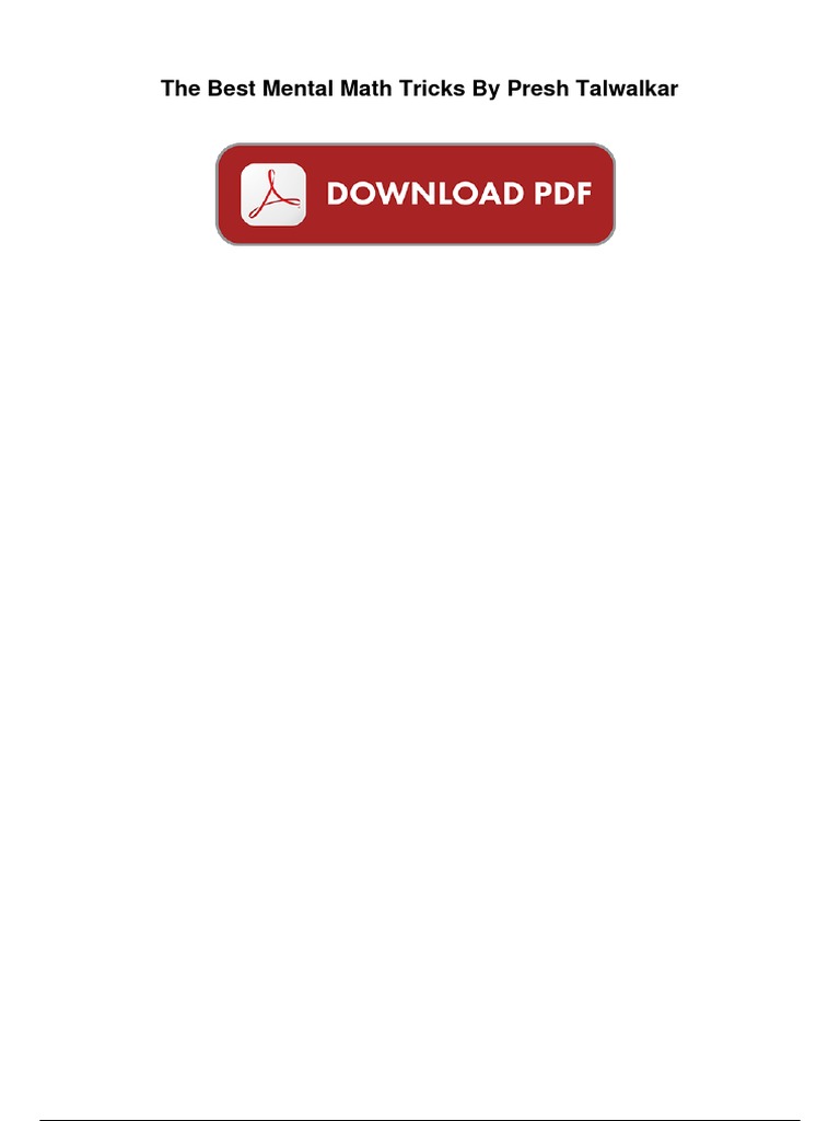 The Best Mental Math Tricks By Presh Talwalkar PDF Teaching