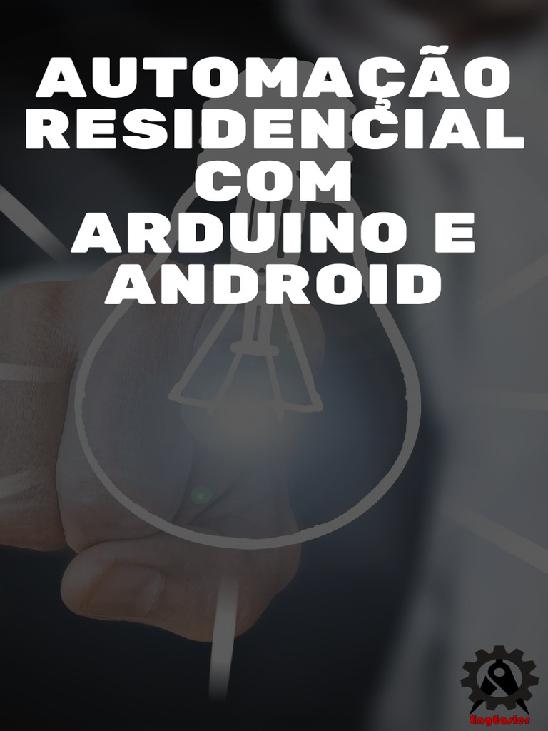 Automação Residencial Com Arduino e Android | PDF | Arduino ... Automação Residencial Com Arduino e Android | PDF | Arduino ...