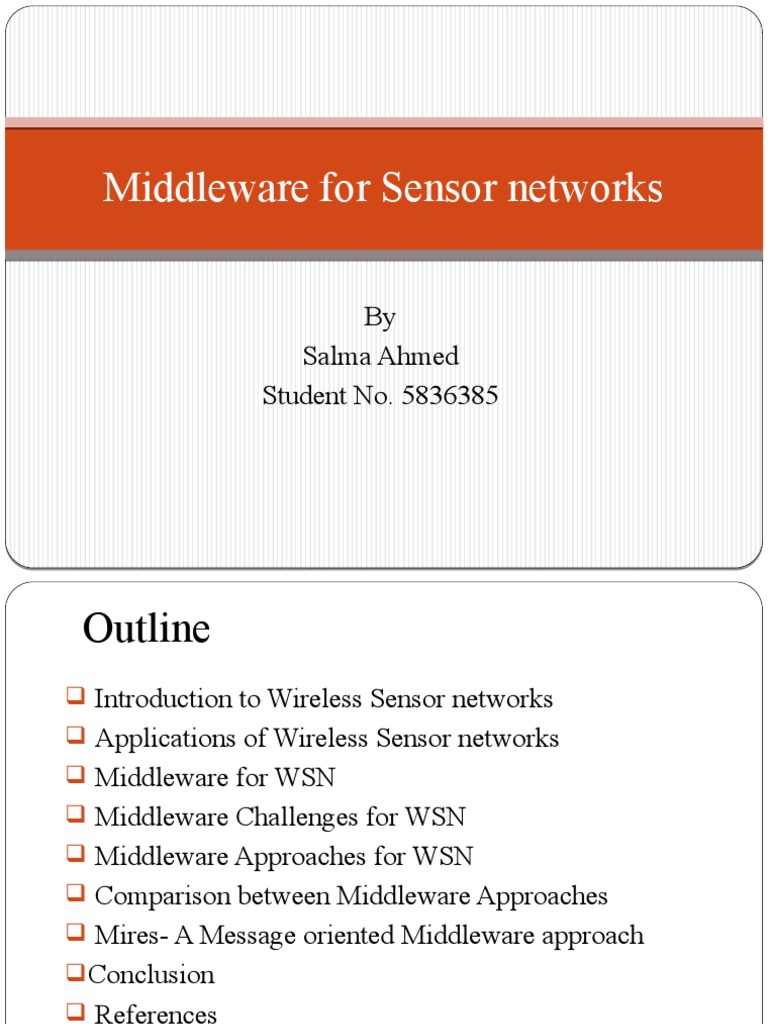 A Comprehensive Analysis of Middleware Approaches for Wireless Sensor Networks with a Focus on ...