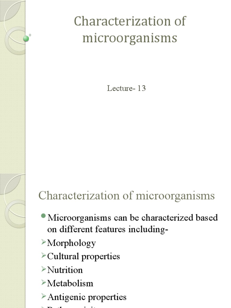 Characterization of Microorganisms: Lecture-13 | PDF | Dna | Metabolism
