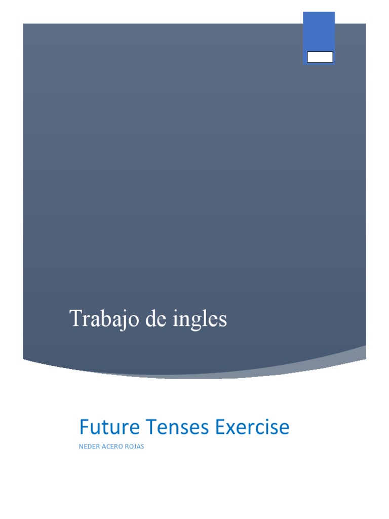 Trabajo de Ingles: Future Tenses Exercise | PDF
