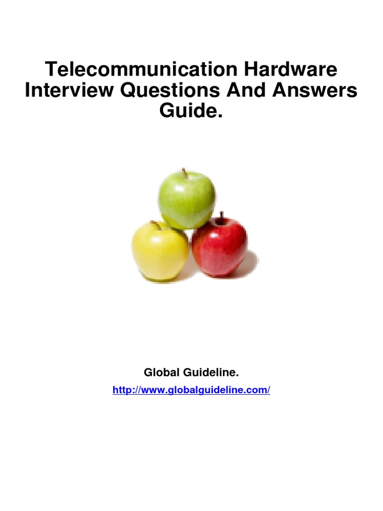Telecommunication Hardware Interview Questions and Answers Guide | PDF ...