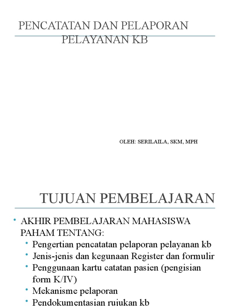 Pencatatan Dan Pelaporan KB Ok | PDF