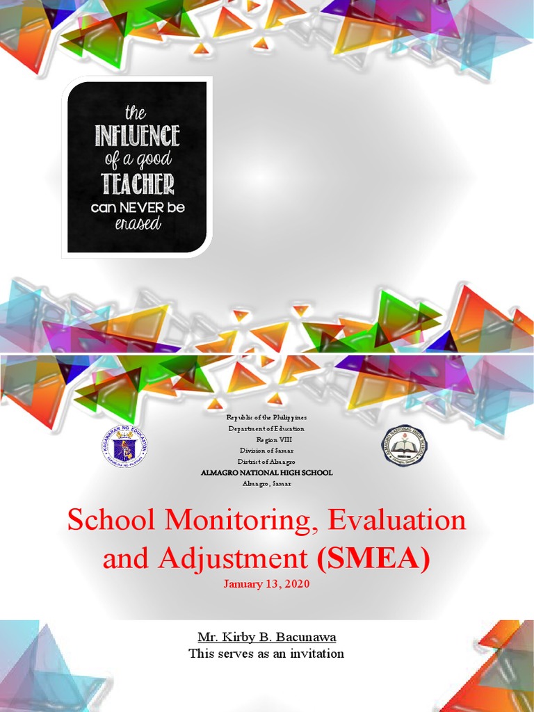 School Monitoring, Evaluation and Adjustment (SMEA) : Mr. Kirby B ...