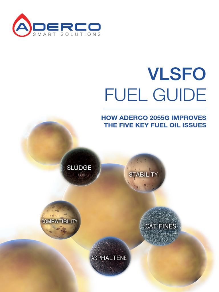 Vlsfo Fuel Guide: How Aderco 2055G Improves The Five Key Fuel Oil ...