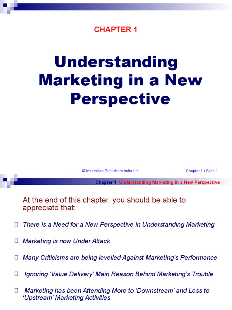 Understanding Marketing in A New Perspective: © Macmillan Publishers ...