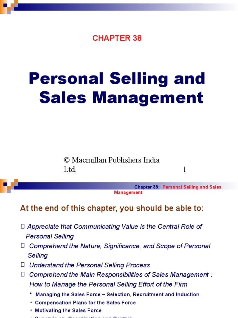Personal Selling and Sales Management: © Macmillan Publishers India Ltd ...