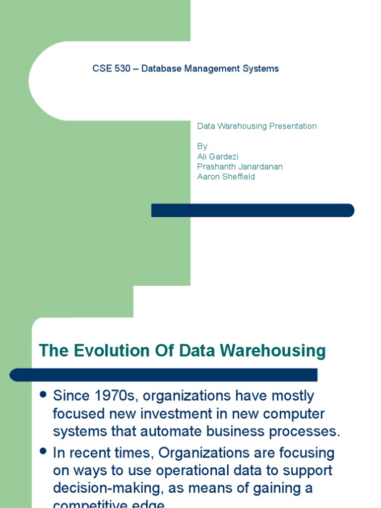 CSE 530 - Database Management Systems: Data Warehousing Presentation by Ali Gardezi Prashanth ...