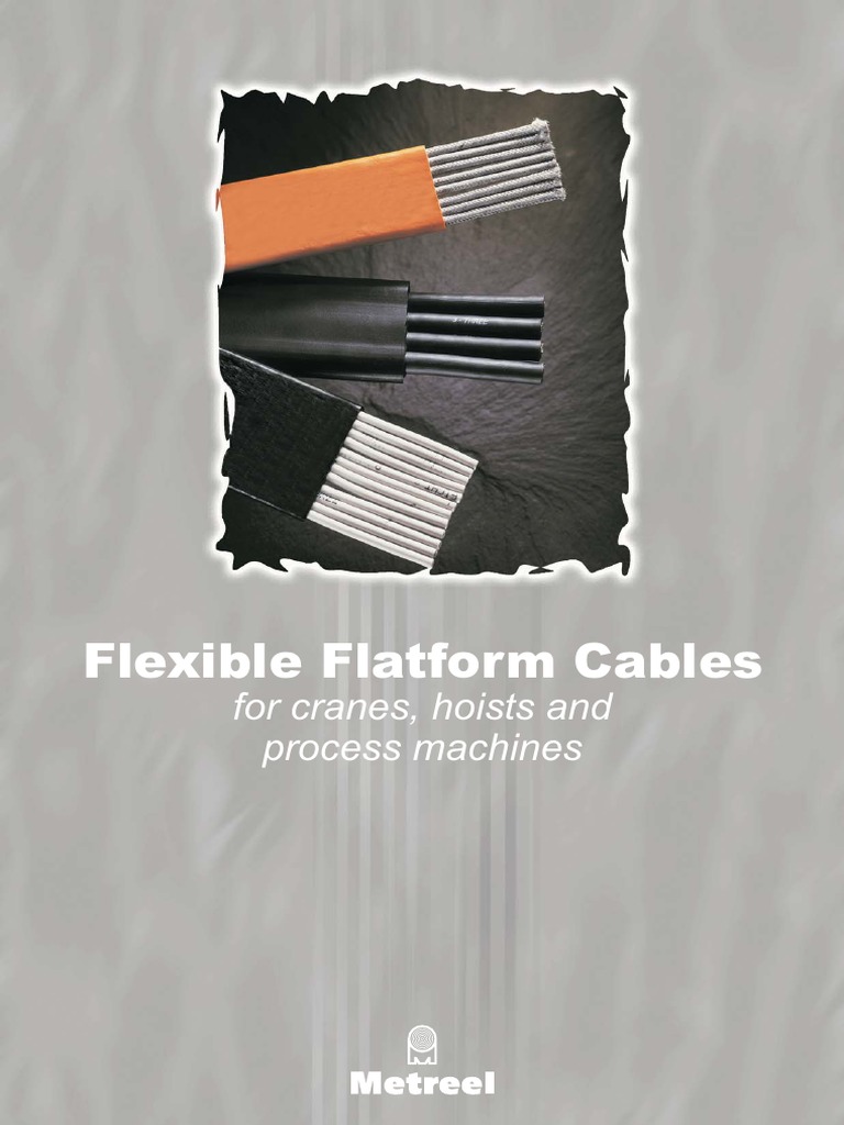 Flexible Flatform Cables: For Cranes, Hoists and Process Machines | PDF ...