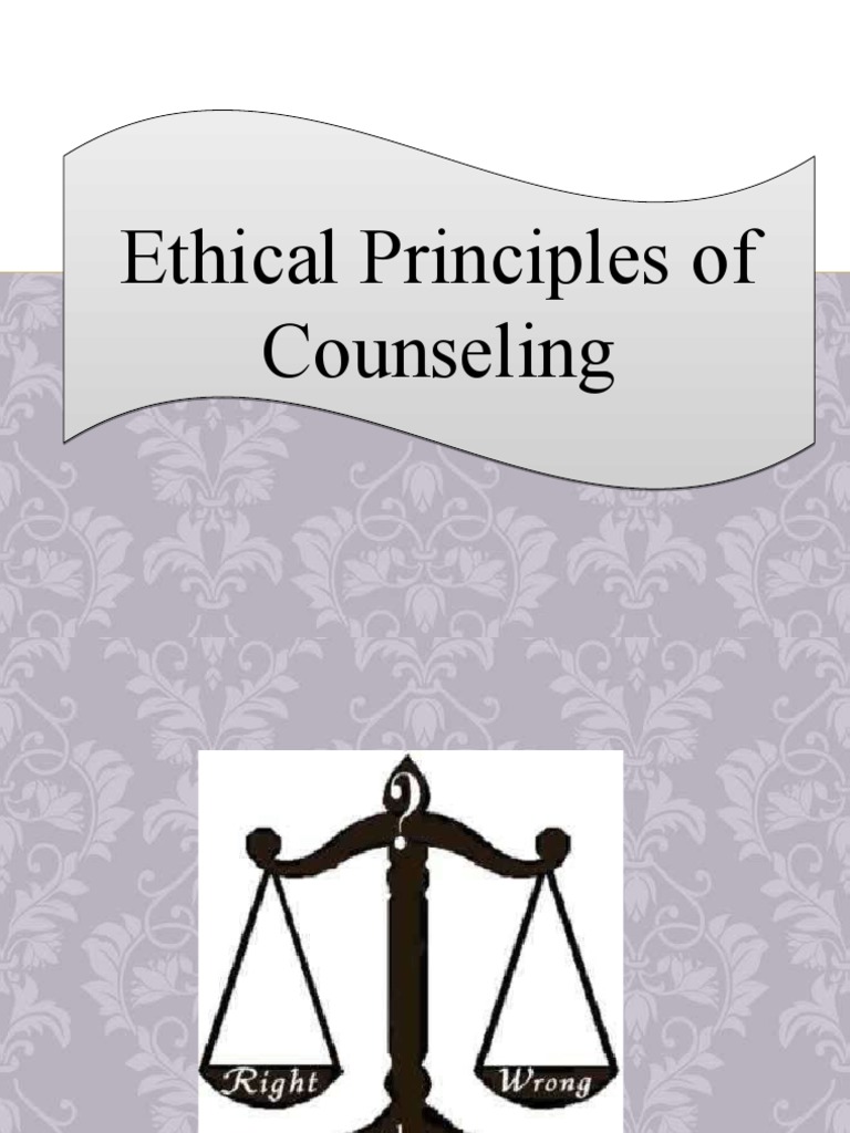 Ethical Principles of Counseling | PDF | Confidentiality | Psychotherapy