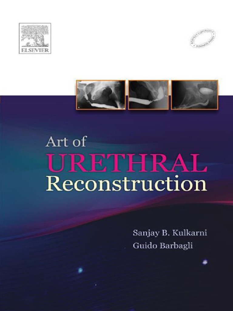 Art of Urethral Reconstruction PDF | PDF | Genitourinary System | Surgery