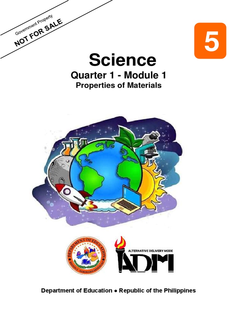 Science: Quarter 1 - Module 1 | PDF | Ductility | Hardness
