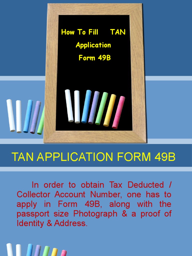 How To Fill TAN Application Form 49B | PDF | Business