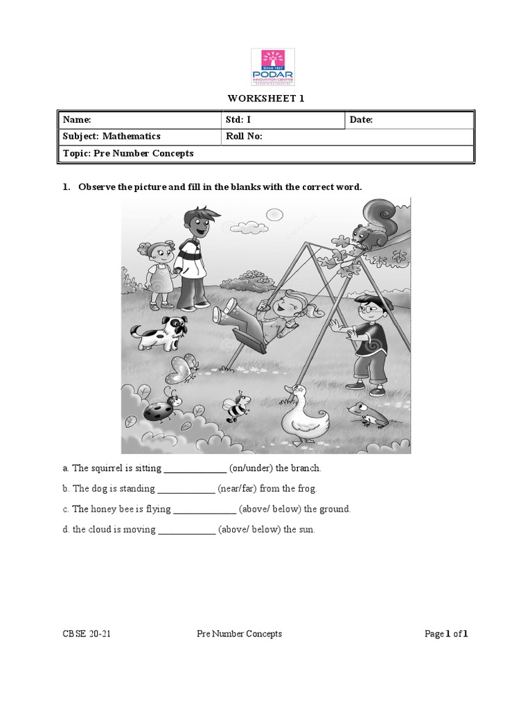 Worksheet 1 Name: STD: I Date: Subject: Mathematics Roll No: Topic: Pre ...