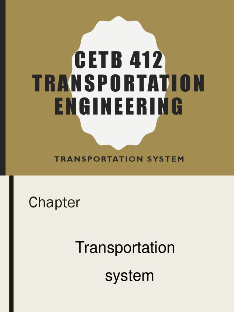 CETB 412 - Transportation System | PDF | Traffic | Transport