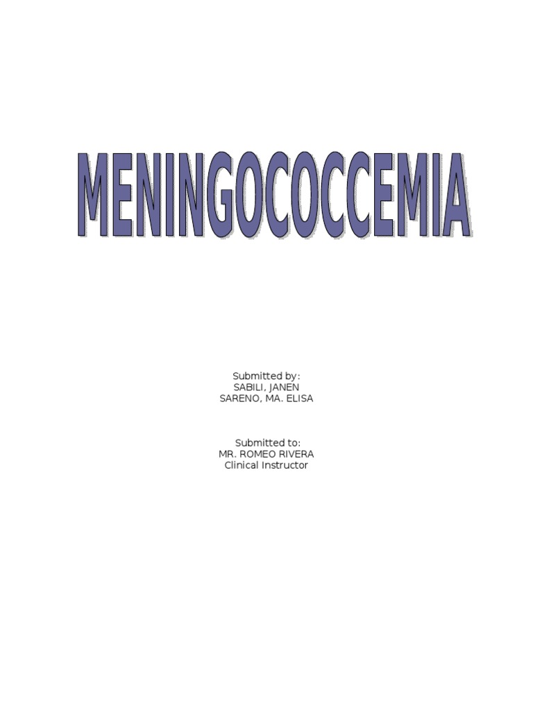 Meningococcemia: Clinical Overview | PDF | Clinical Pathology | Medical ...