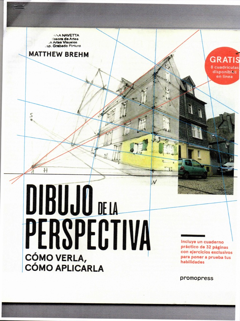 Dibujo de La Perspectiva. Cómo Verla, Como Hacerla. Matthew Brehm | PDF