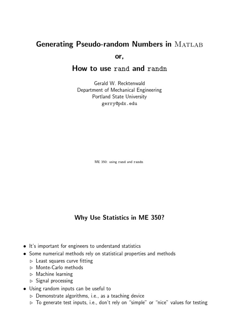 Generating Pseudo-Random Numbers in Matlab Or, How To Use Rand and ...