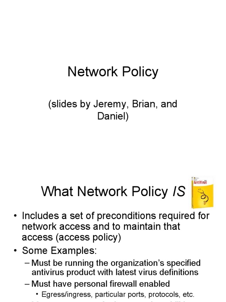Network Policy: (Slides by Jeremy, Brian, and Daniel) | PDF | Wi Fi ...