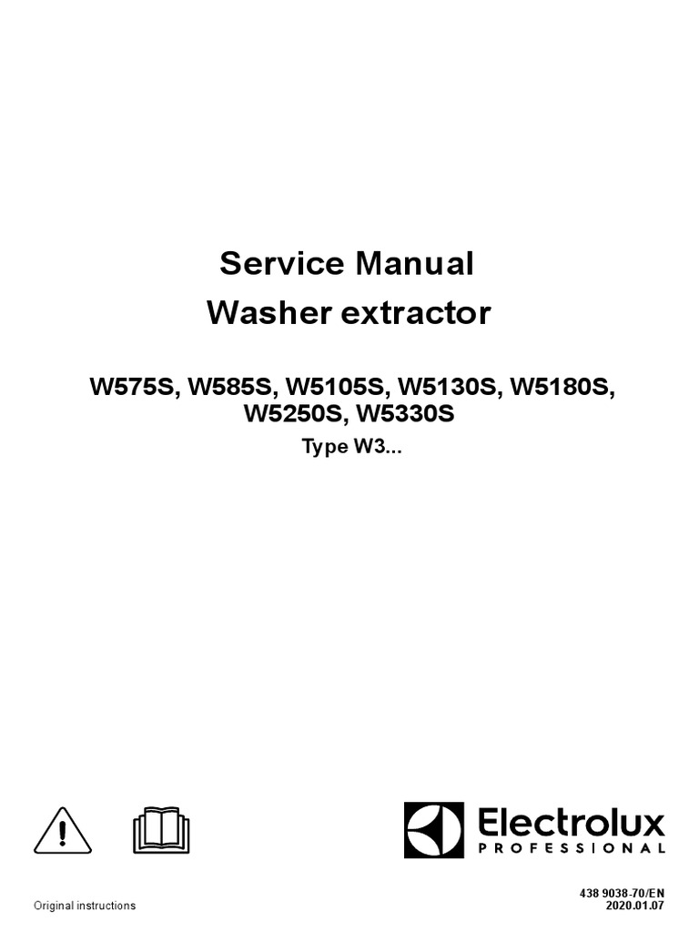 Service Manual Washer Extractor: W575S, W585S, W5105S, W5130S, W5180S ...