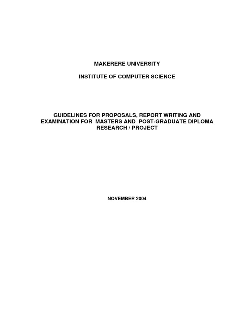 Makerere Report and Proposal Format | PDF | Thesis | Postgraduate Education