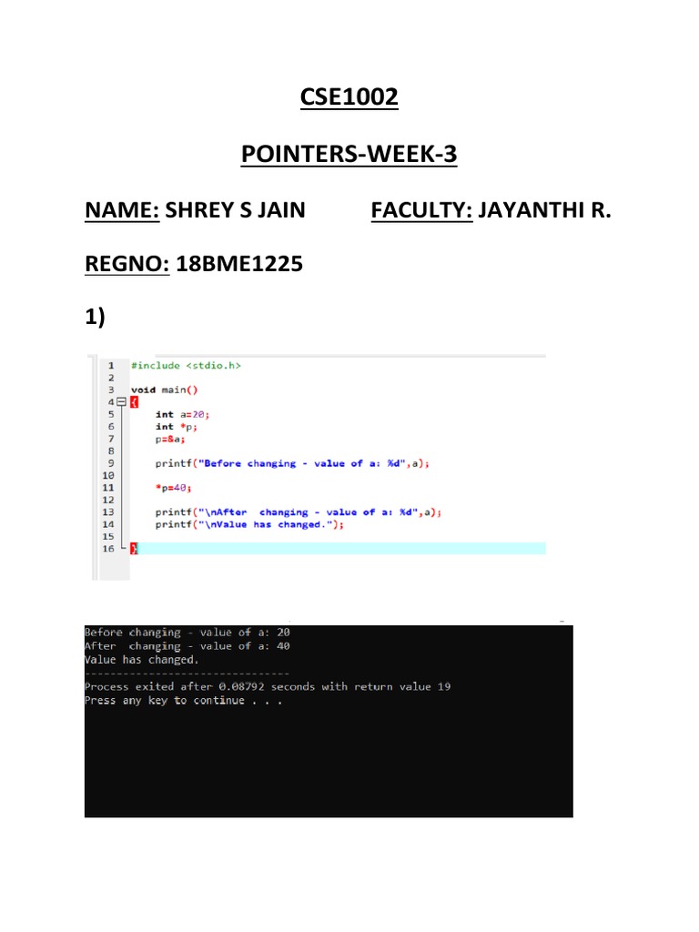 CSE1002 Pointers-Week-3: Name: Shrey S Jain Faculty: Jayanthi R. REGNO: 18BME1225 1) | PDF