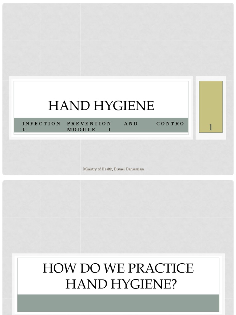 Hand Hygiene: Infection Prevention AND Contro L 1 | PDF | Hand Washing ...