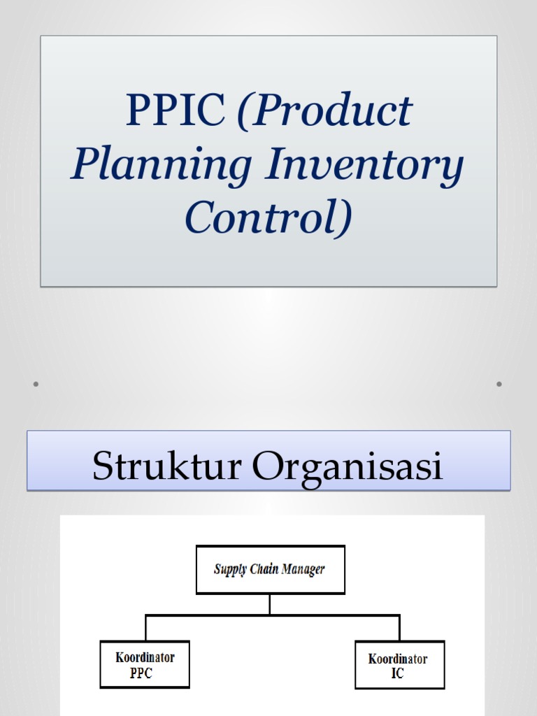 PPIC (Product Planning Inventory Control) | PDF | Komputer