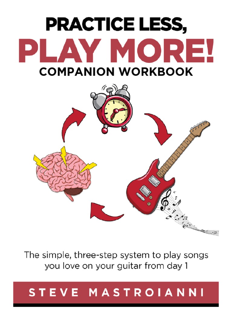 Guitar Workbook: Play More, Practice Less | PDF