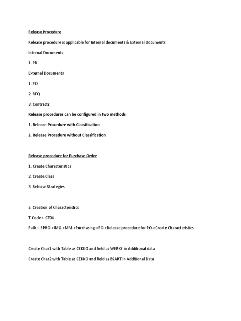 Release Procedures Can Be Configured in Two Methods 1. Release ...