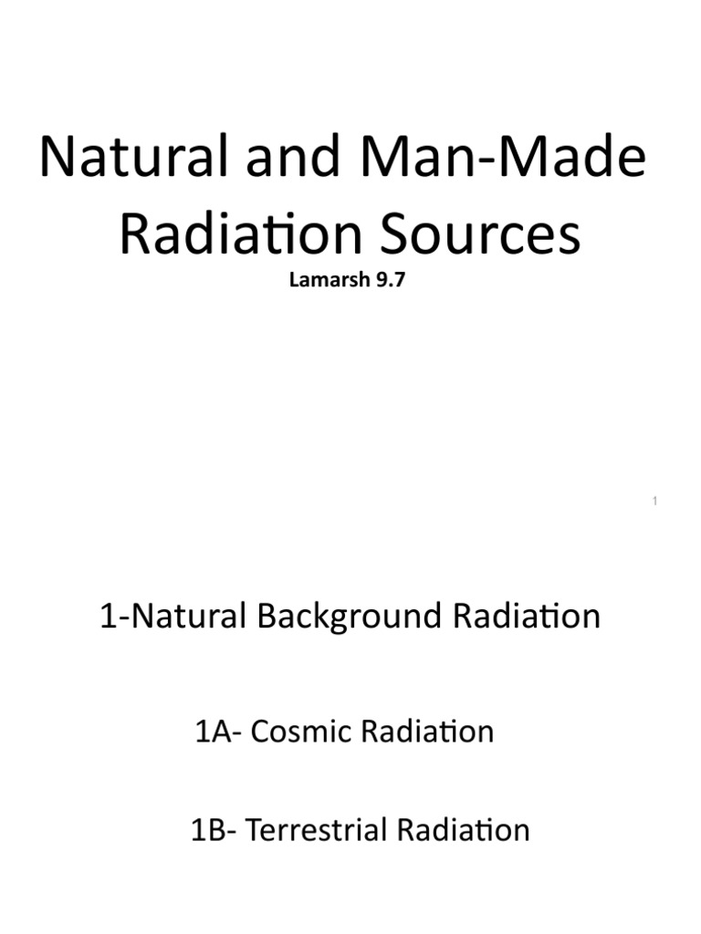 Sources of Natural and Man-Made Radiation | PDF | Ionizing Radiation ...