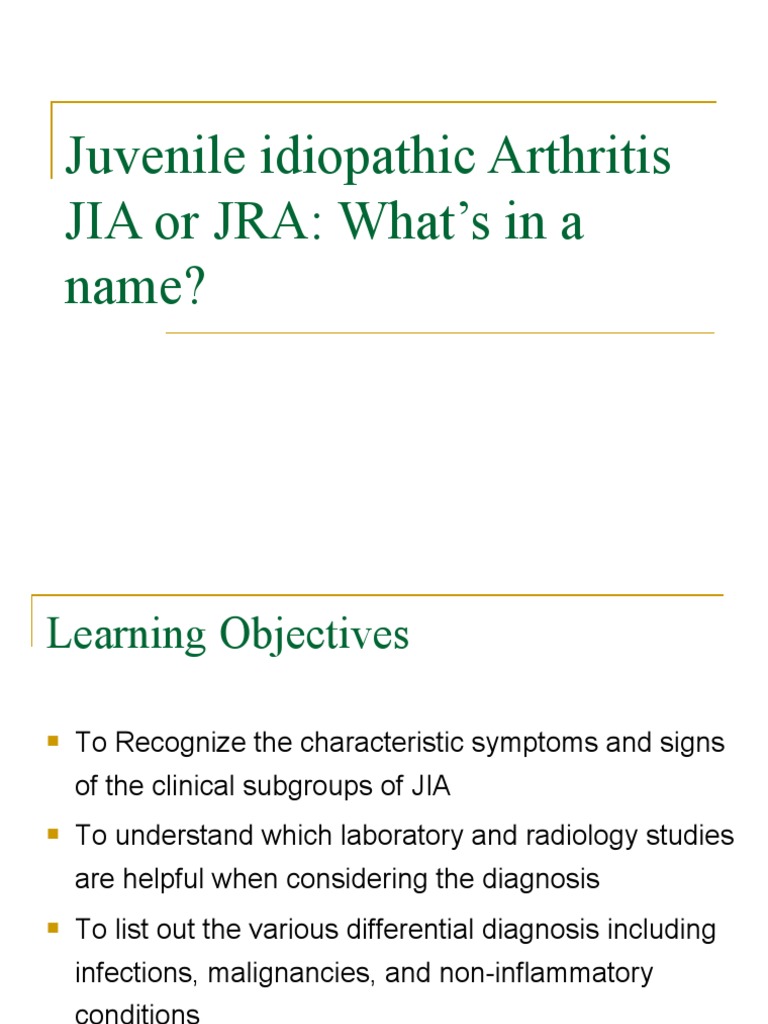 Juvenile Idiopathic Arthritis JIA or JRA: What's in A Name? | PDF ...