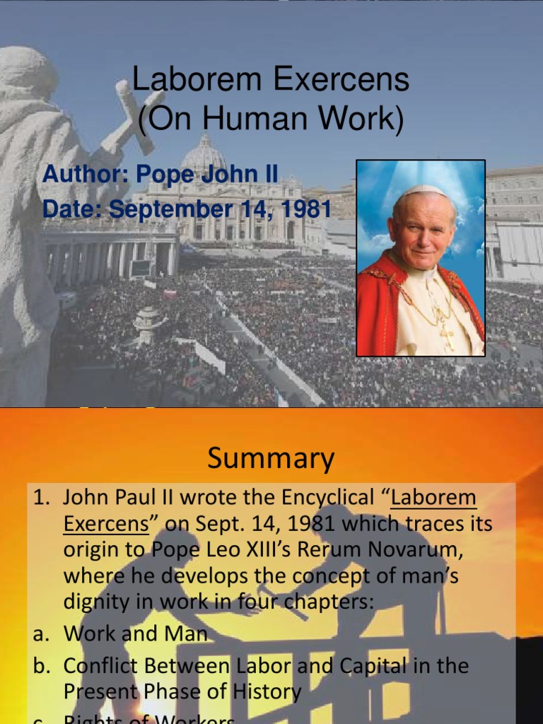 Laborem Exercens (On Human Work) : Author: Pope John II Date: September ...