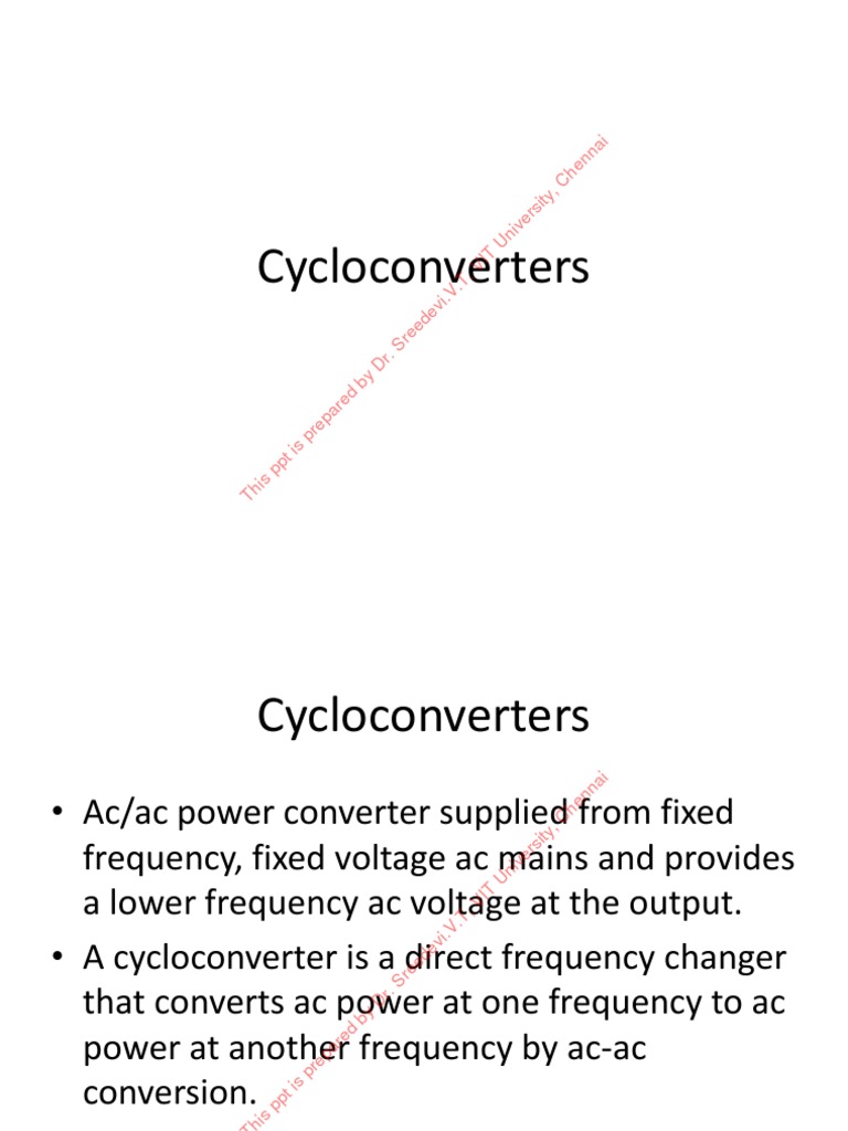 Cycloconverters: This PPT Is Prepared by Dr. Sreedevi.V.T, VIT University, Chennai | PDF | Power ...