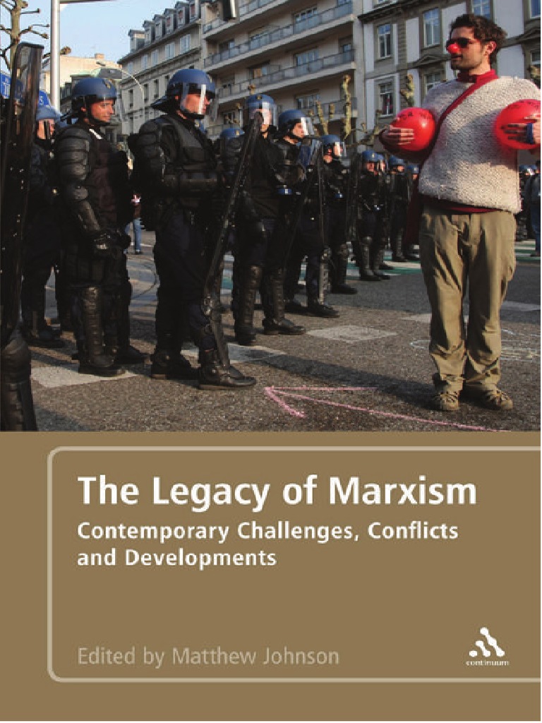 The Legacy of Marxism Contemporary Challenges, Conflicts, A | PDF ...
