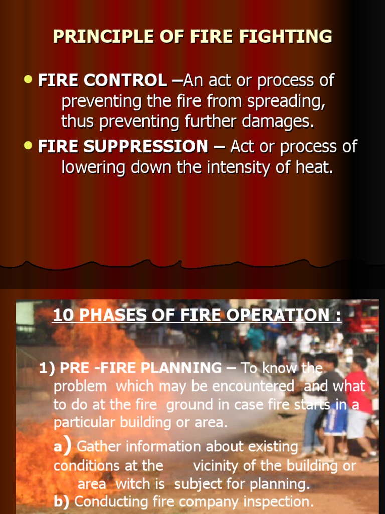 8.PRINCIPLE OF FIRE FIGHTING 10 Phases of Fire | PDF | Fires | Firefighter