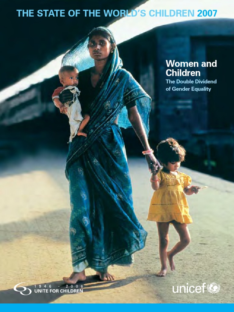 UNICEF: The State of The World's Children 2007 | PDF