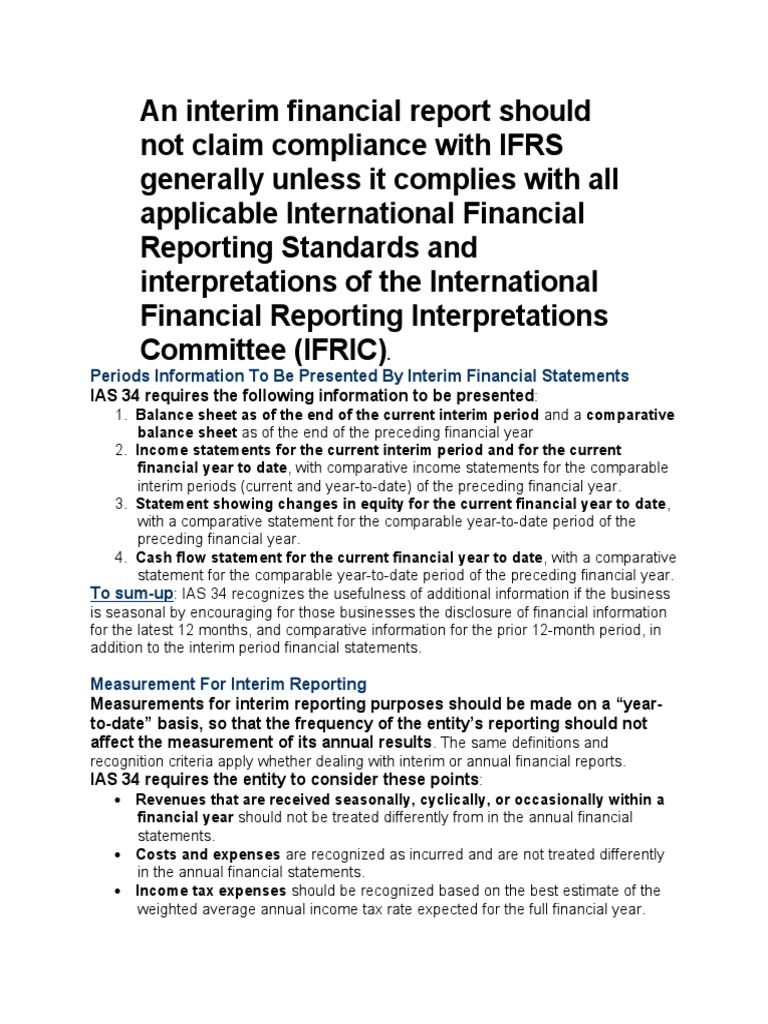 Periods Information To Be Presented by Interim Financial Statements ...