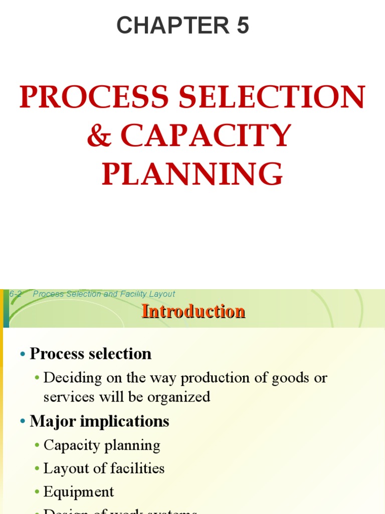 Process Selection Capacity Planning Pdf Business Economics Business
