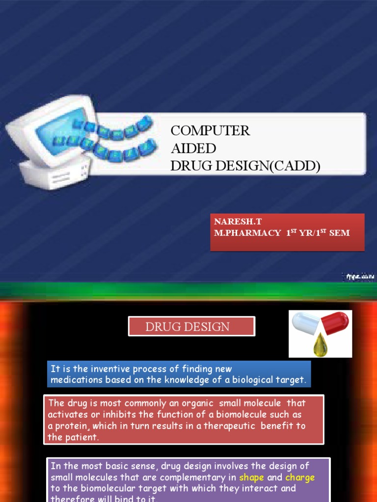 Computer Aided Drug Design (Cadd) : Naresh.T M.Pharmacy 1 YR/1 SEM | Download Free PDF | Drug ...