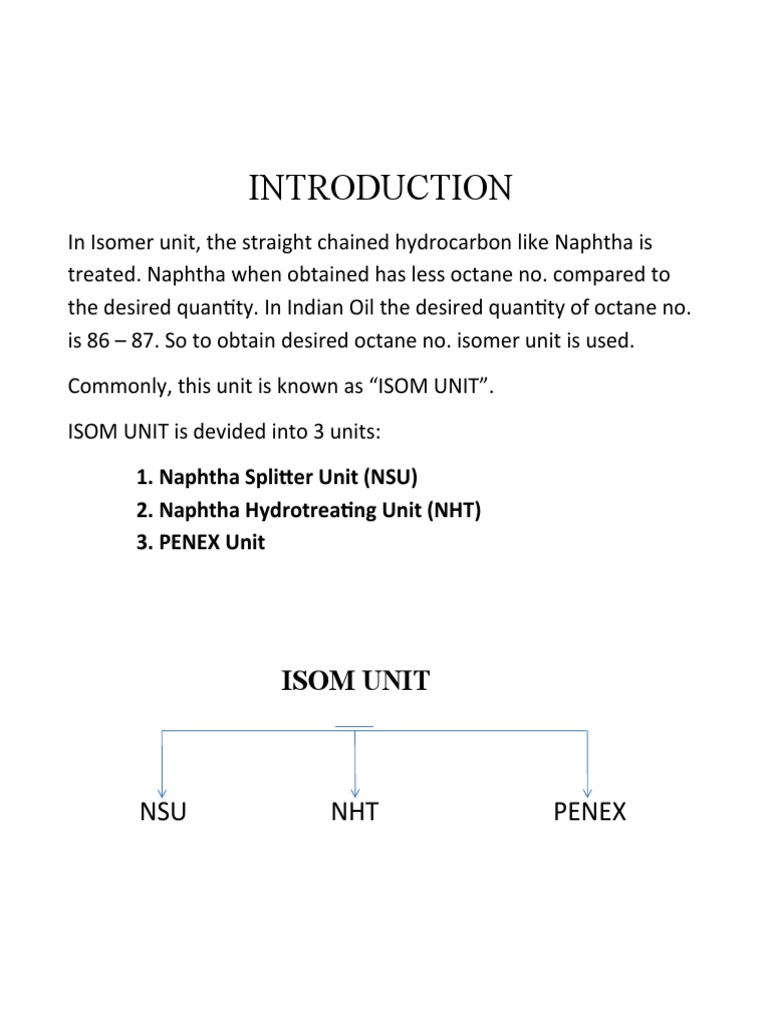 Upgrading Naphtha Through Isomerization: An Overview of the Naphtha Splitter Unit, Naphtha ...