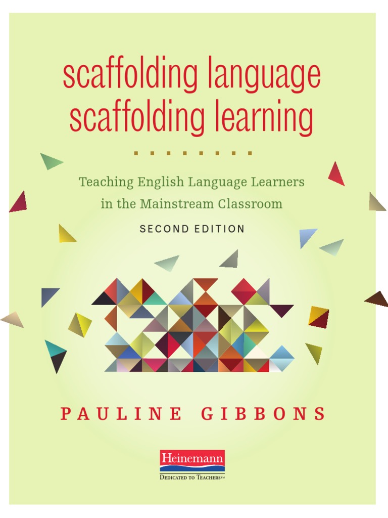 Scaffolding Language Scaffolding Learning - Teaching English Language ...