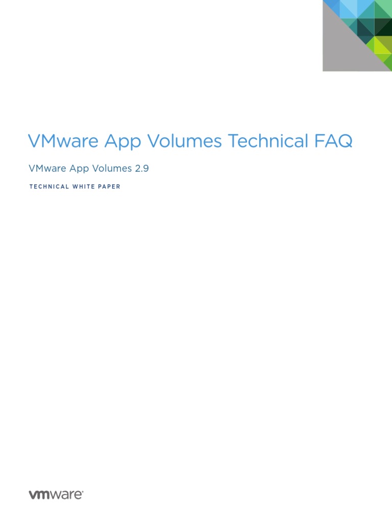 Vmware App Volumes Technical Faq Pdf Virtual Machine Application Software