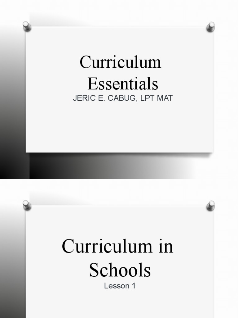 Chapter 1 Curriculum Essentials | PDF | Curriculum | Teachers