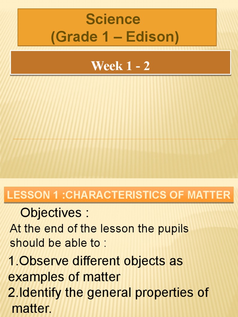 An Introduction to the Characteristics and Properties of Matter - A ...