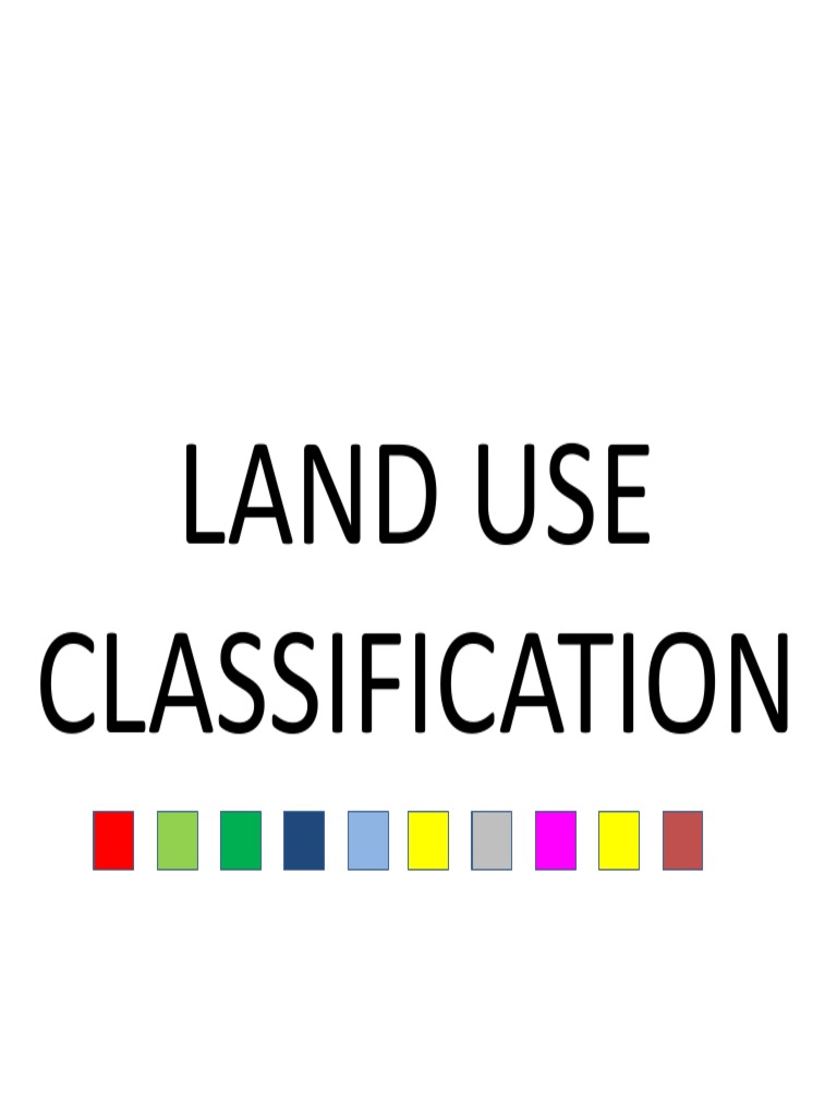 Land Use Classification Overview | PDF