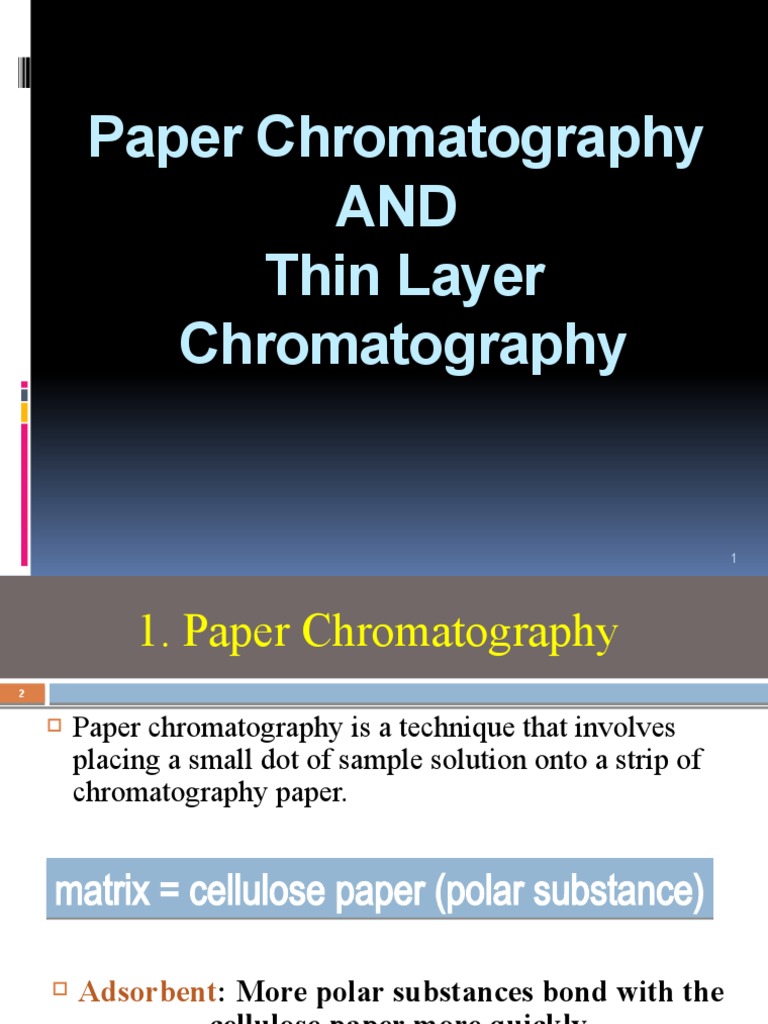 Paper Chromatography AND Thin Layer Chromatography | PDF | Thin Layer ...