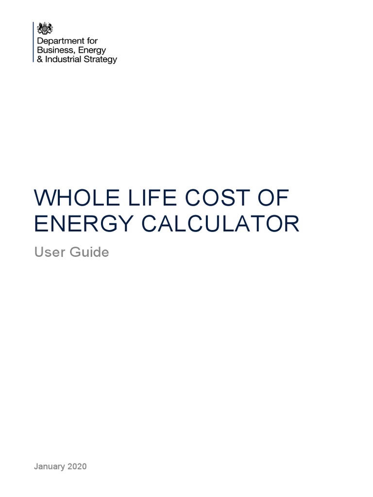 Whole Life Cost of Energy Calculator: User Guide | PDF | Kilowatt Hour ...
