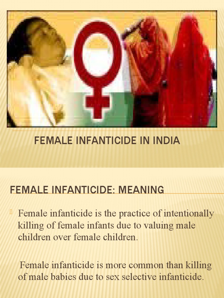 Presentation1 FEMALE INFANTICIDE | PDF | Human Rights | Abortion