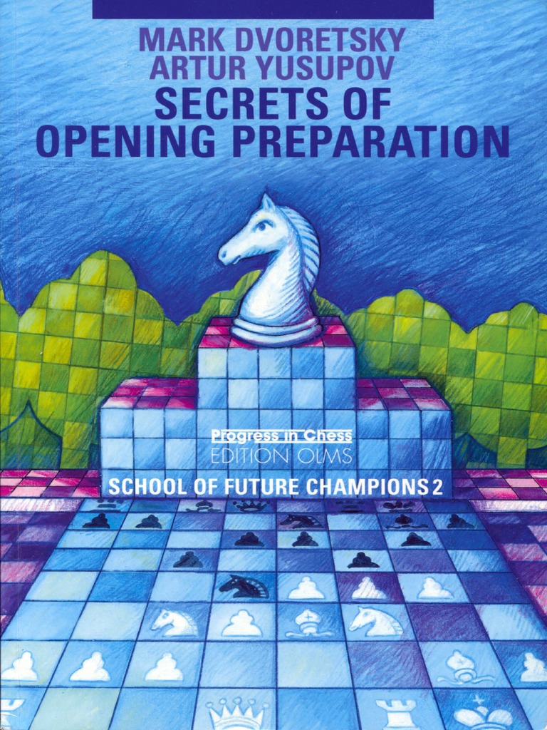 School of Future Champions 2 - Secrets of Opening Preparation ...